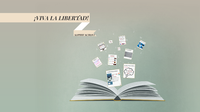 ¡VIVA LA LIBERTAD! by Brisa Chavez on Prezi