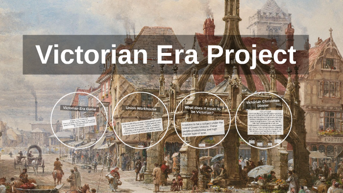 Victoria Era Project by Matthew Shirah on Prezi