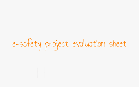 e-safety project evaluation by leah hinchliffe on Prezi