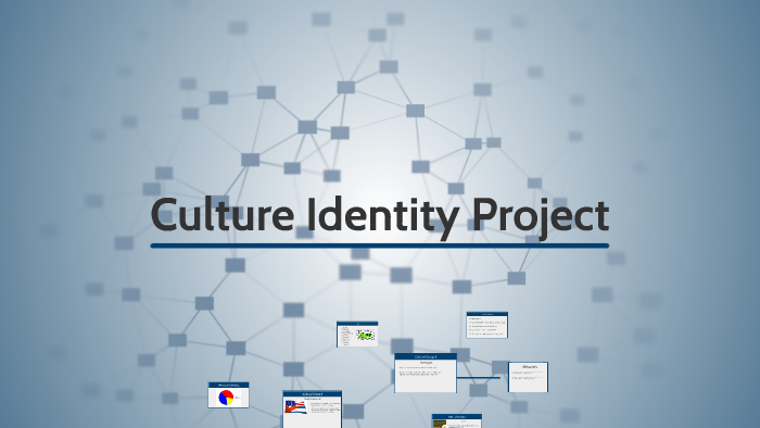 Culture Identity Project by Tyler Serpa on Prezi
