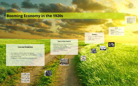 Booming Economy in the 1920s by Sammie Booth on Prezi