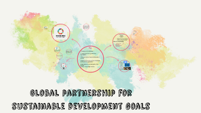 Global partnership for sustainable development goals by on Prezi