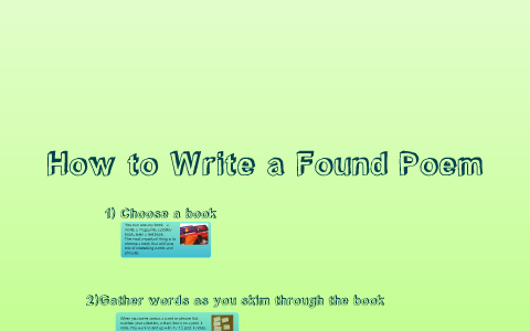 Found Poem Instructions by Beth Shimer on Prezi