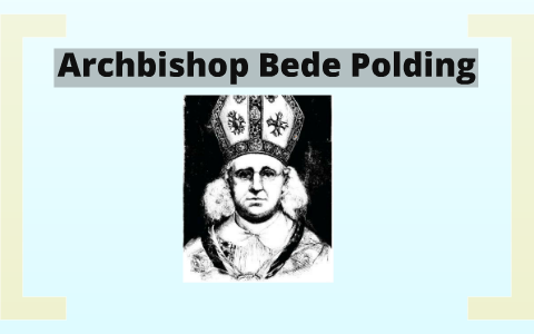 Archbishop Bede Polding by Alex Plath on Prezi