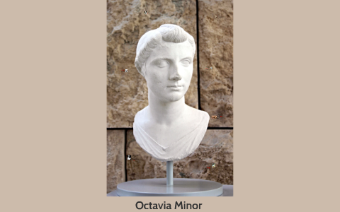 Octavia Minor by Faith Brown on Prezi