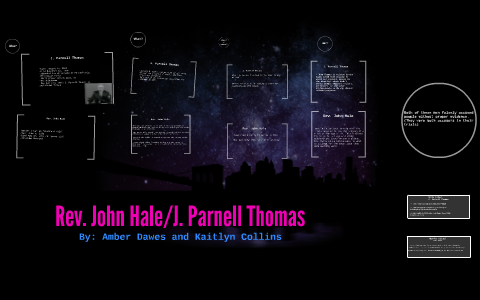 Rev. John Hale/J. Parnell Thomas by Amber Dawes on Prezi