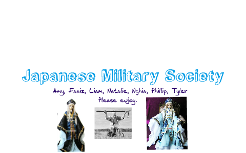 Japanese Military Society by Amy Zhao on Prezi