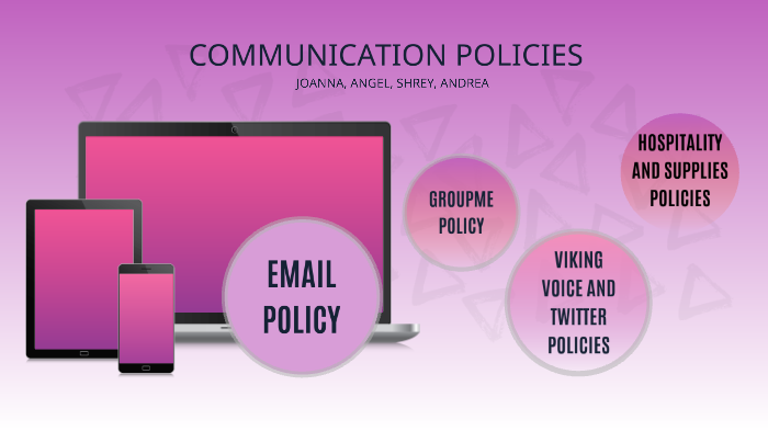 Communication Policies by Angel Webster on Prezi