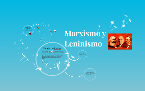 Marxismo y Leninismo by Ana Suarez on Prezi