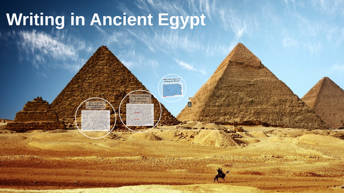 Writing in Ancient Egypt by Emma K on Prezi