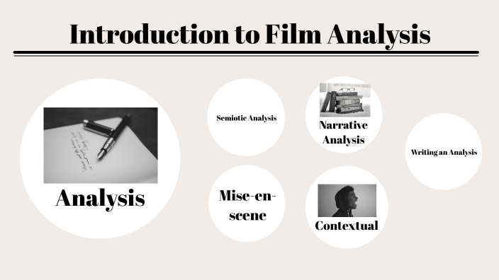 Introduction to Film Analysis by Doug Styers on Prezi