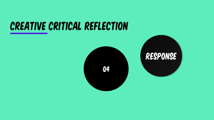 Creative Critical Reflection Question #4 by Ignacio Palacio on Prezi