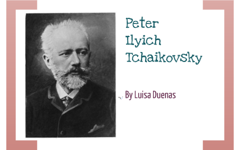 Tchaikovsky Timeline by Luisa Duenas on Prezi