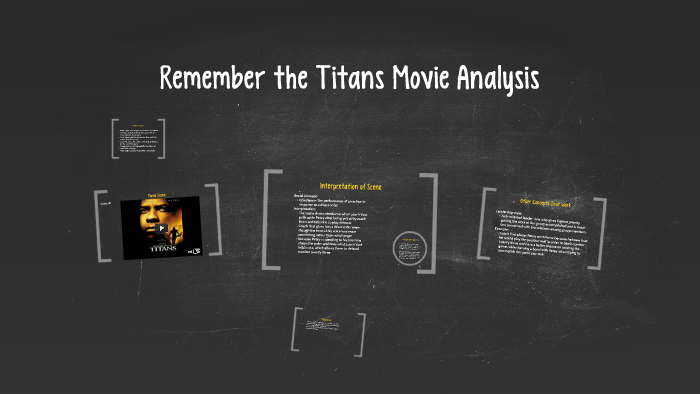 Remember the Titans Movie Analysis by on Prezi