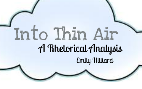 Into Thin Air by emily hilliard on Prezi