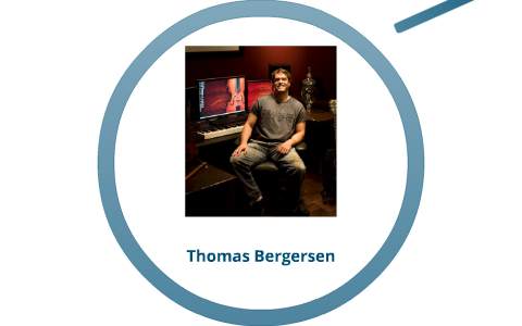 bio of thomas bergersen by ryan cairns on Prezi