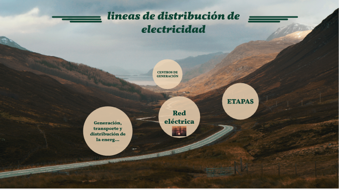 LINEAS DE DISTRIBUCION DE ELECTRICIDAD by Luisa Castillo on Prezi