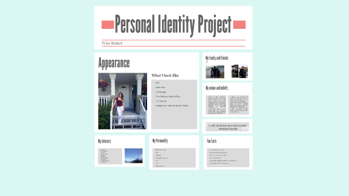 Personal Identity Project by Ty B on Prezi