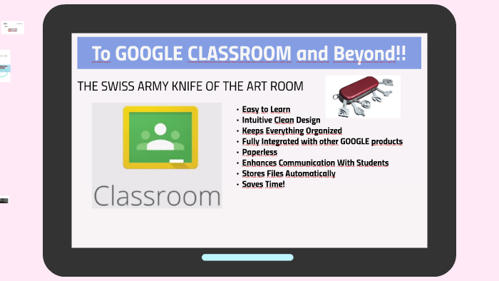 To Goggle Classroom and Beyond! by matt young on Prezi