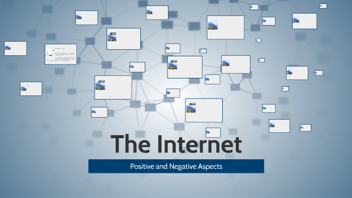 Internet - Pros and Cons by Will Habing on Prezi