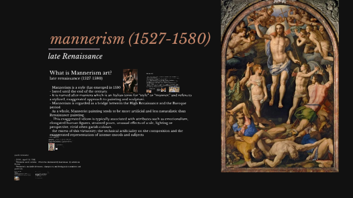 mannerism (1527-1580) by capri hill on Prezi