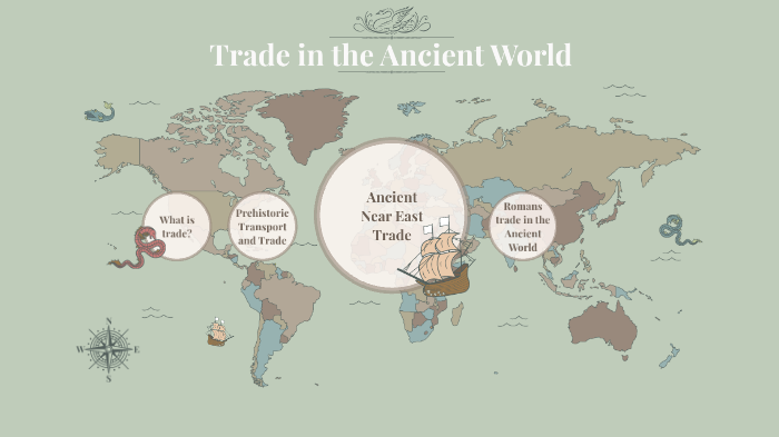 Trade in the Ancient World by Jude AlJundi on Prezi
