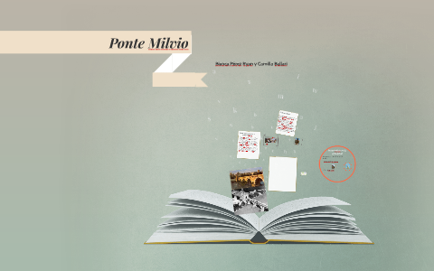 Ponte Milvio by BL Pazienza Ryan on Prezi