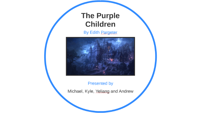 The Purple Children by yeliang shou on Prezi