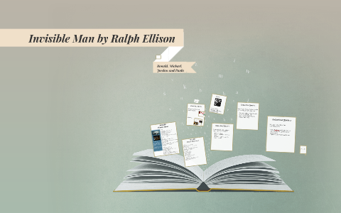 Invisible Man by Ralph Ellison by Paula Uribe on Prezi