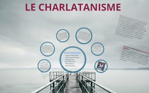 Le charlatanisme by Ilias Aoutnil on Prezi