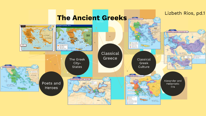 Lizbeth Rios pd.1_Ancient Greeks by Lizbeth Rios on Prezi