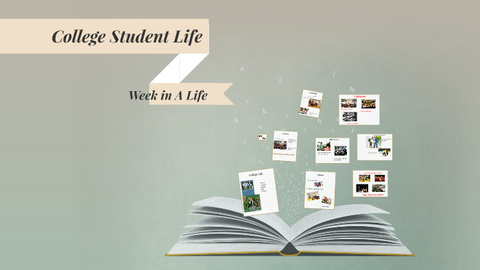 Life of a College Student by Terry Pittman on Prezi