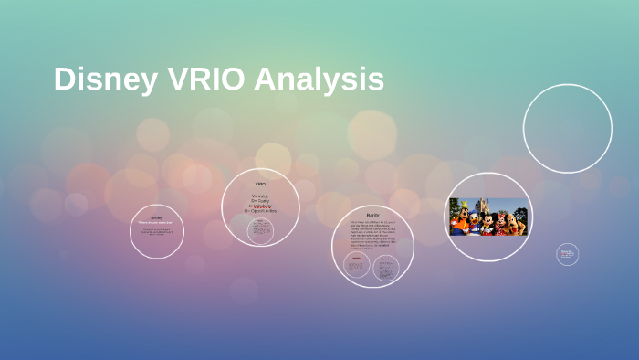 Disney VRIO Analysis by mariana villa on Prezi