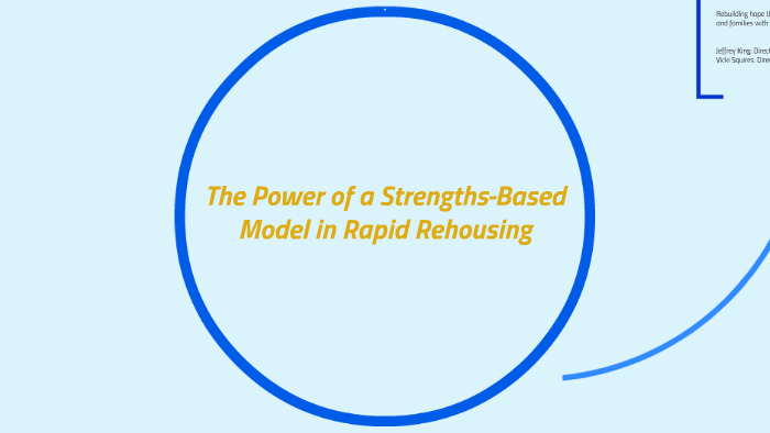 The Power of a Strengths-Based model in Rapid Rehousing by Community ...