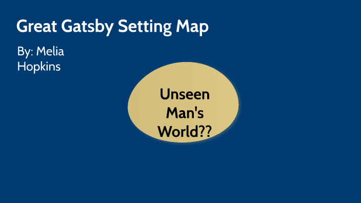 Great Gatsby Setting Map by Melia Hopkins on Prezi