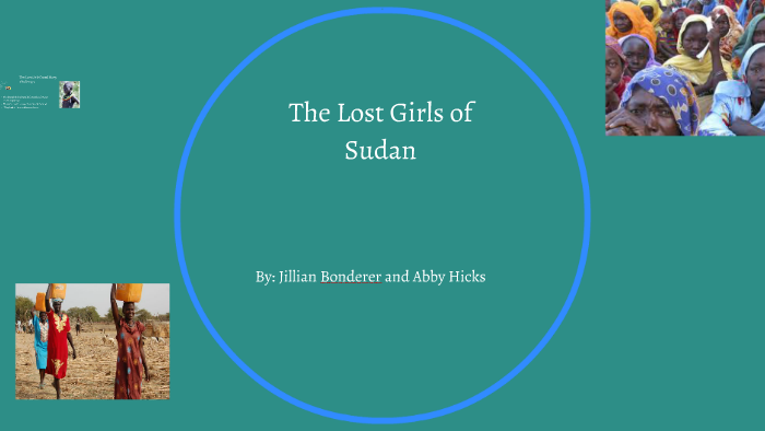 The Lost Girls of Sudan by J B on Prezi