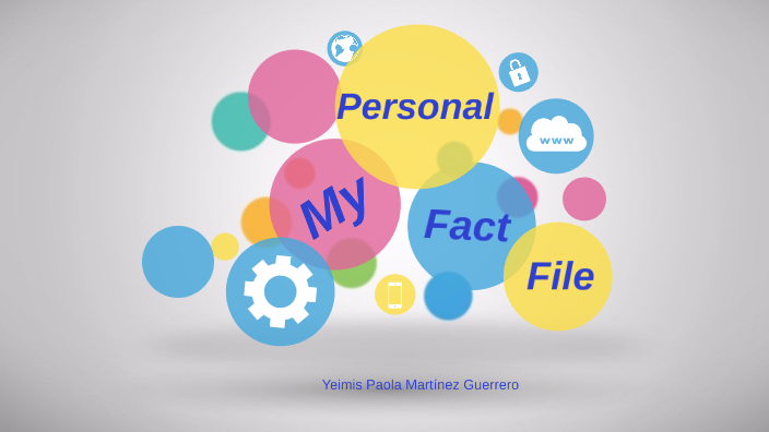 my personal fact file by Paola Guerrero on Prezi