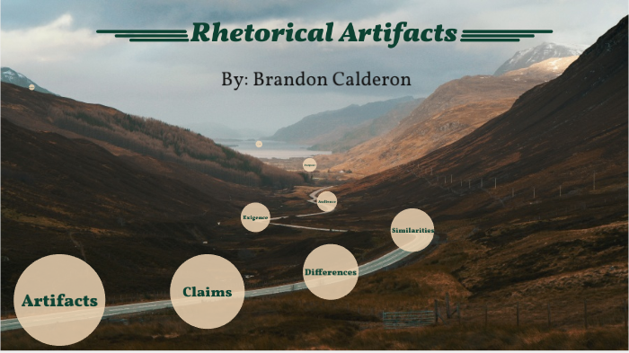 Rhetorical Artifacts by Brandon Calderon on Prezi