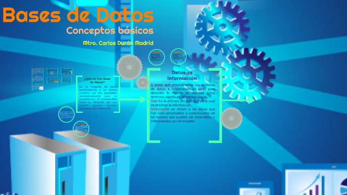 Las Bases de Datos - Conceptos Básicos by Mtro. Carlos Duran on Prezi
