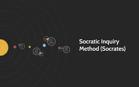 Socratic Inquiry Method (Socrates) by nadya lim on Prezi