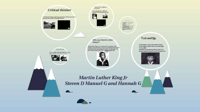 Martin Luther King Jr by Steven Delatorre on Prezi