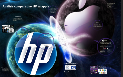 Análisis comparativo HP vs Apple by Luiz Lara on Prezi