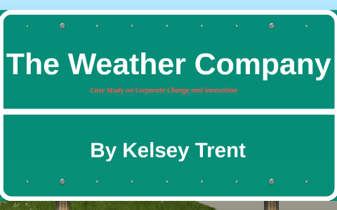 The Weather Company by on Prezi