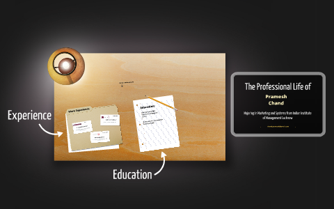 Desktop Prezumé by Pramesh Chand by Pramesh Chand on Prezi