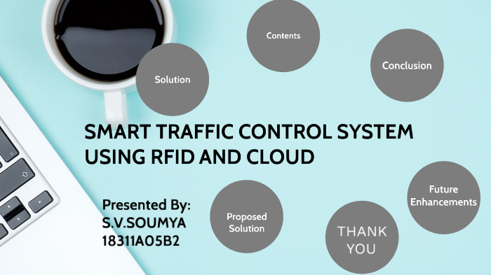 Smart Traffic Control System by Soumya Somayajula on Prezi
