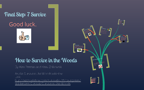 How to Survive in the Woods by Alex Perman on Prezi