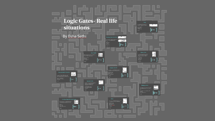 Logic Gates- Real life situations by Pradeep Sethi on Prezi
