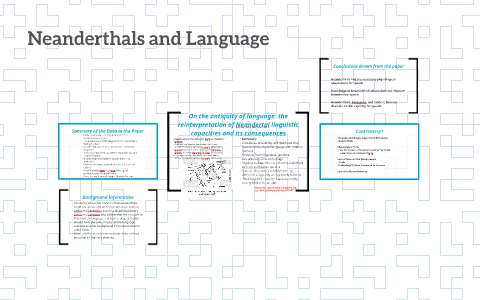 Neanderthals and Language by on Prezi