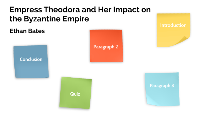Empress Theodora and Her Impact on the Byzantine Empire by Ethan Bates ...