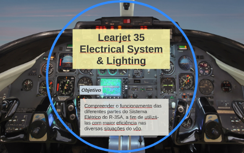 Learjet 35 - Electrical System & Lighting by Humberto Farias on Prezi